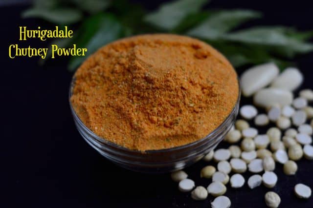 Hurigadale Chutney Pudi - Indian Veggie Delight