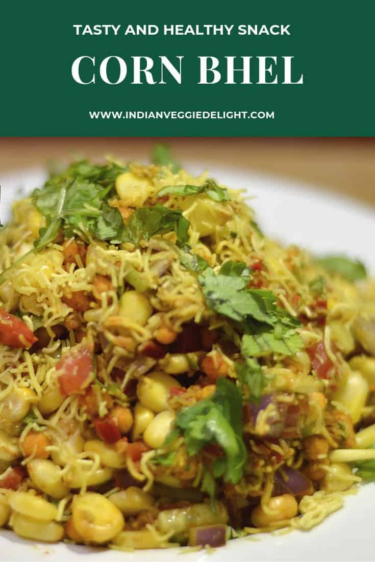 Corn Bhel - Indian Veggie Delight