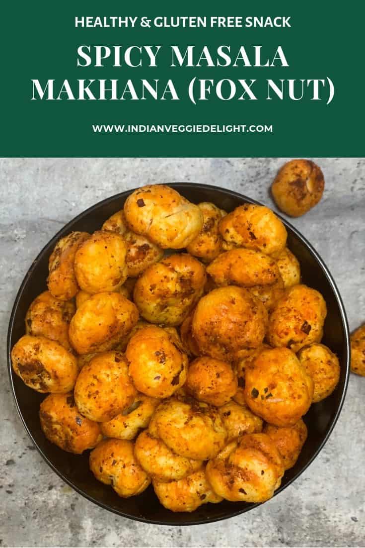 Spicy Masala Makhana Recipe - Indian Veggie Delight