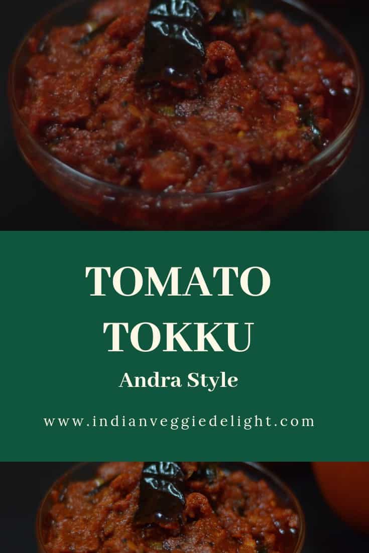 Tomato Thokku Andra Style - Indian Veggie Delight