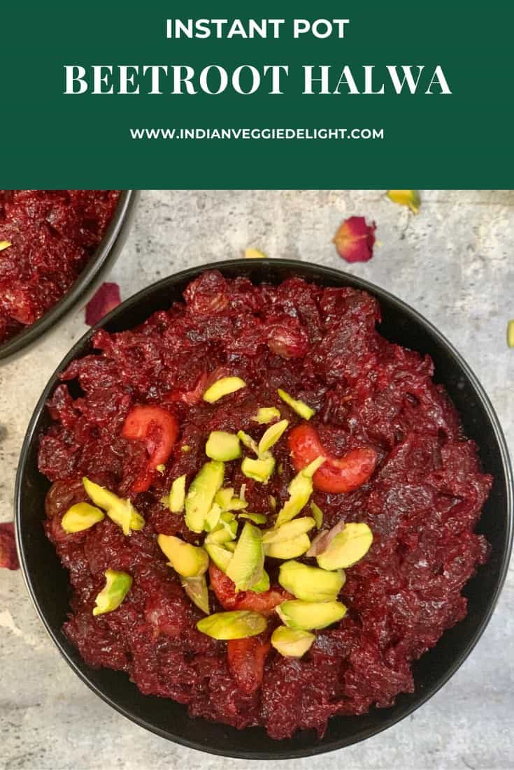Beetroot Halwa (Instant Pot & Stovetop) - Indian Veggie Delight