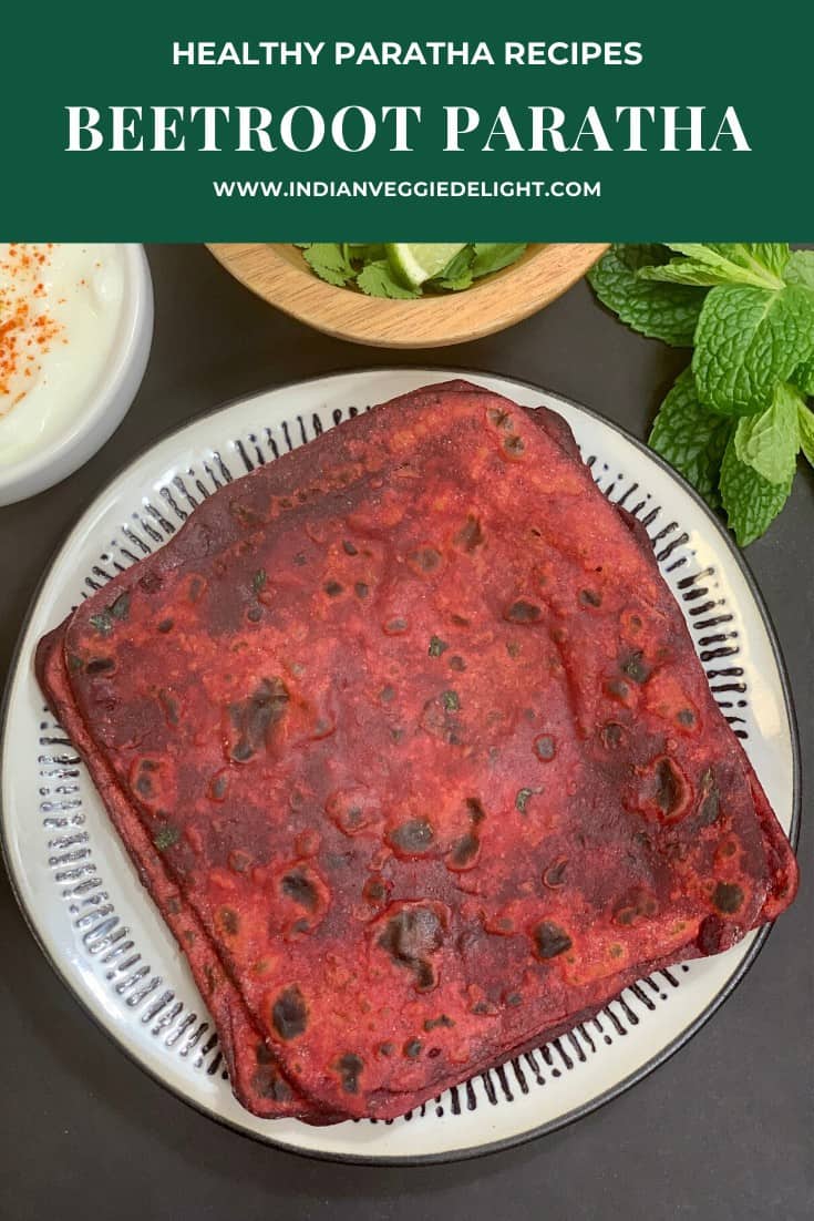 Beetroot Paratha Recipe | Beetroot Recipe for Kids - Indian Veggie Delight