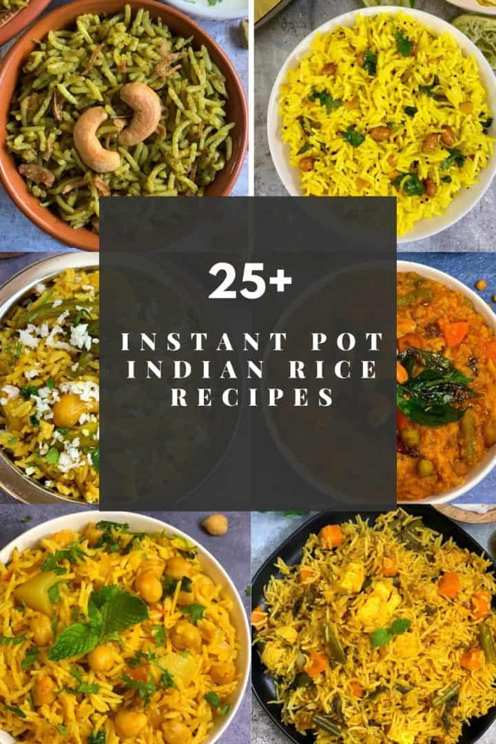 Instant Pot Indian Rice Recipes - Indian Veggie Delight