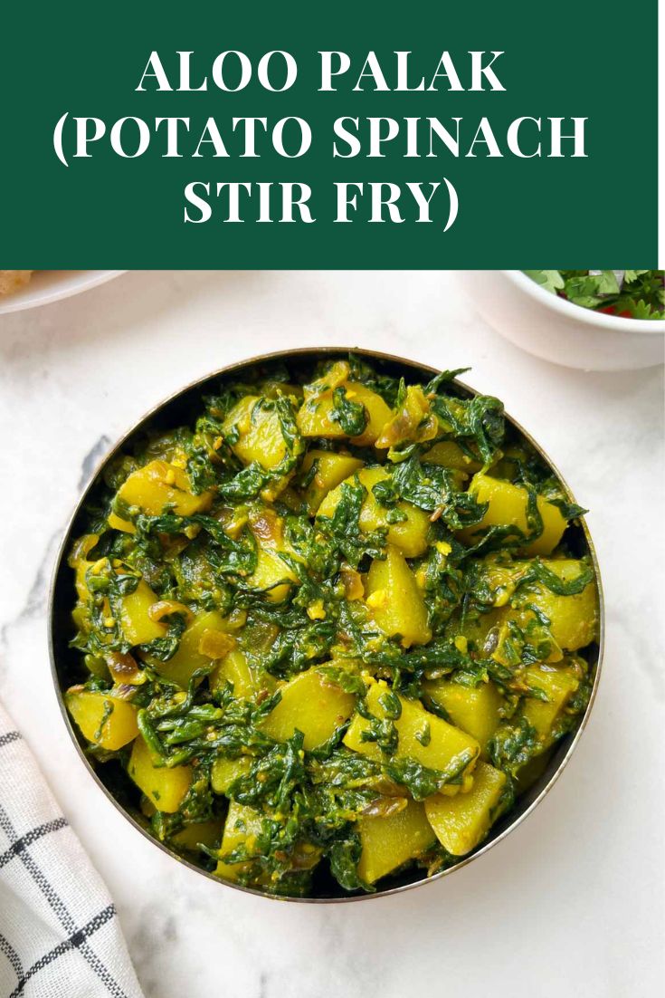 Aloo Palak (Potato Spinach Stir Fry) - Indian Veggie Delight