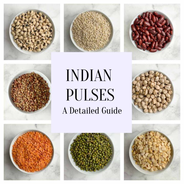 Indian Pulses - A Detailed Guide - Indian Veggie Delight
